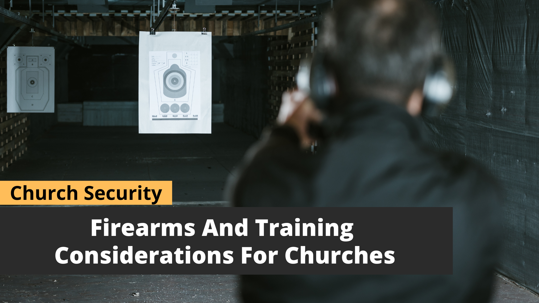 Firearms And Training Considerations For Churches